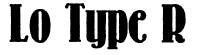 Lo Type R: Free Font Download | MaisFontes