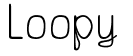 Loopy: Free Font Download | MaisFontes