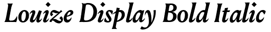 Louize Display Bold Italic: Free Font Download | MaisFontes
