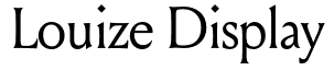 Louize Display Font: Free Download | MaisFontes