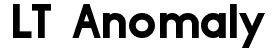 LT Anomaly: Free Font Download | MaisFontes