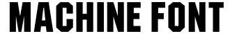 Machine: Free Font Download | MaisFontes