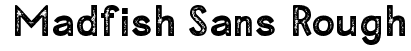 Madfish Sans Rough: Free Font Download | MaisFontes