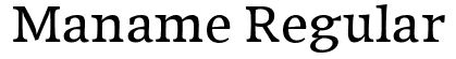 Maname Regular: Free Font Download | MaisFontes