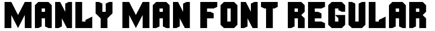 Manly Man Font Regular: Baixar Fonte Grátis | MaisFontes