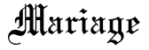 Mariage: Free Font Download | MaisFontes