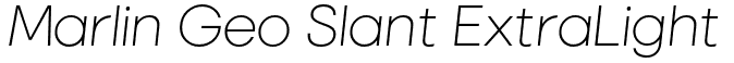Marlin Geo Slant ExtraLight: Free Font Download | MaisFontes