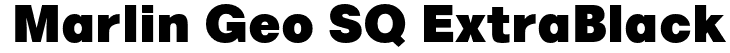 Marlin Geo SQ ExtraBlack: Free Font Download | MaisFontes