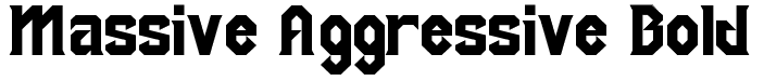 Massive Aggressive Bold Font: Free Download | MaisFontes