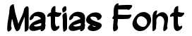 Matias Font: Baixar Fonte Grátis | MaisFontes