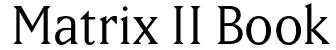 Matrix II Book Font: Free Download | MaisFontes