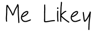 Me Likey Font: Free Download | MaisFontes