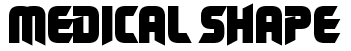 Medical Shape: Free Font Download | MaisFontes