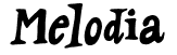 Melodia Font: Free Download | MaisFontes