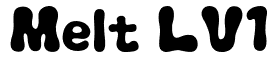 Melt LV1: Download Free Font | MaisFontes