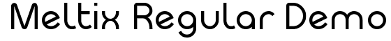Meltix Regular Demo: Descargar Fuente Gratis | MaisFontes