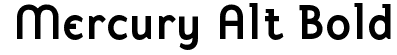 Mercury Alt Bold: Free Font Download | MaisFontes