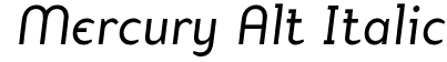 Mercury Alt Italic: Free Font Download | MaisFontes