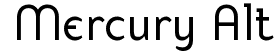Mercury Alt: Free Font Download | MaisFontes