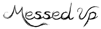 Messed Up: Free Font Download | MaisFontes
