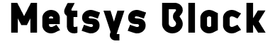Metsys Black Font: Free Download | MaisFontes