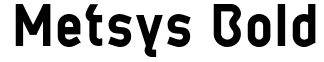 Metsys Bold: Free Font Download | MaisFontes
