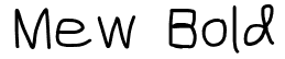 Mew Bold: Free Font Download | MaisFontes