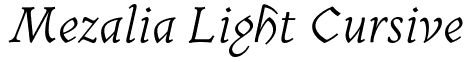 Mezalia Light Cursive Font: Free Download | MaisFontes