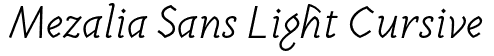Mezalia Sans Light Cursive Font: Free Download | MaisFontes