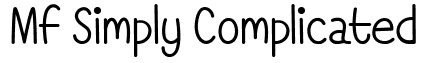 Mf Simply Complicated: Free Font Download | MaisFontes