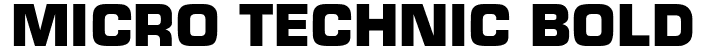 Micro Technic Bold Font: Free Download | MaisFontes