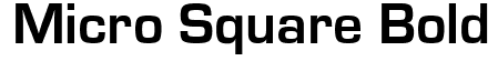 Micro Square Bold Font: Free Download | MaisFontes