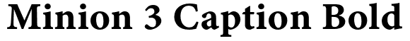 Minion 3 Caption Bold: Free Font Download | MaisFontes