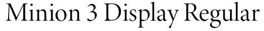 Minion 3 Display Regular：免费字体下载 | MaisFontes