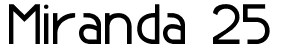 Miranda 25: Free Font Download | MaisFontes