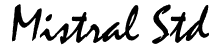 Mistral Std Font: Free Download | MaisFontes