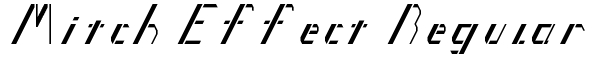 Mitch Effect Regular Font: Free Download | MaisFontes