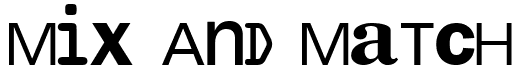 Mix And Match: Free Font Download | MaisFontes