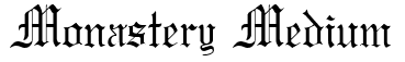 Monastery Medium: Free Font Download | MaisFontes