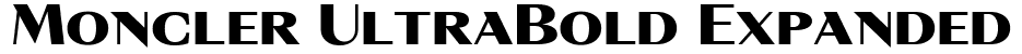 Moncler UltraBold Expanded Font: Free Download | MaisFontes