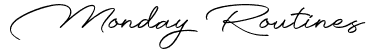 Monday Routines: Free Font Download | MaisFontes