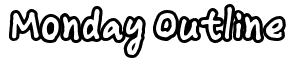 Monday Outline: Free Font Download | MaisFontes