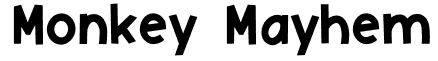Monkey Mayhem Font: Free Download | MaisFontes