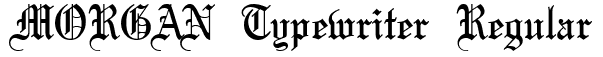 MORGAN Typewriter Regular: Free Font Download | MaisFontes