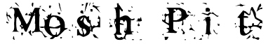Mosh Pit Font: Free Download | MaisFontes