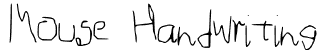 Mouse Handwriting: Free Font Download | MaisFontes