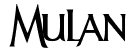 Mulan: Baixar Fonte Grátis | MaisFontes