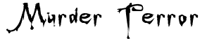 Murder Terror Font: Free Download | MaisFontes