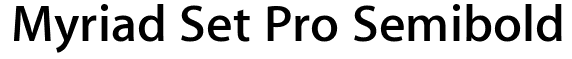 Myriad Set Pro Semibold: Free Font Download | MaisFontes