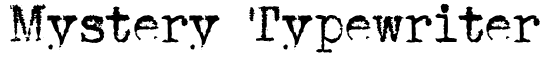 Mystery Typewriter Font: Free Download | MaisFontes